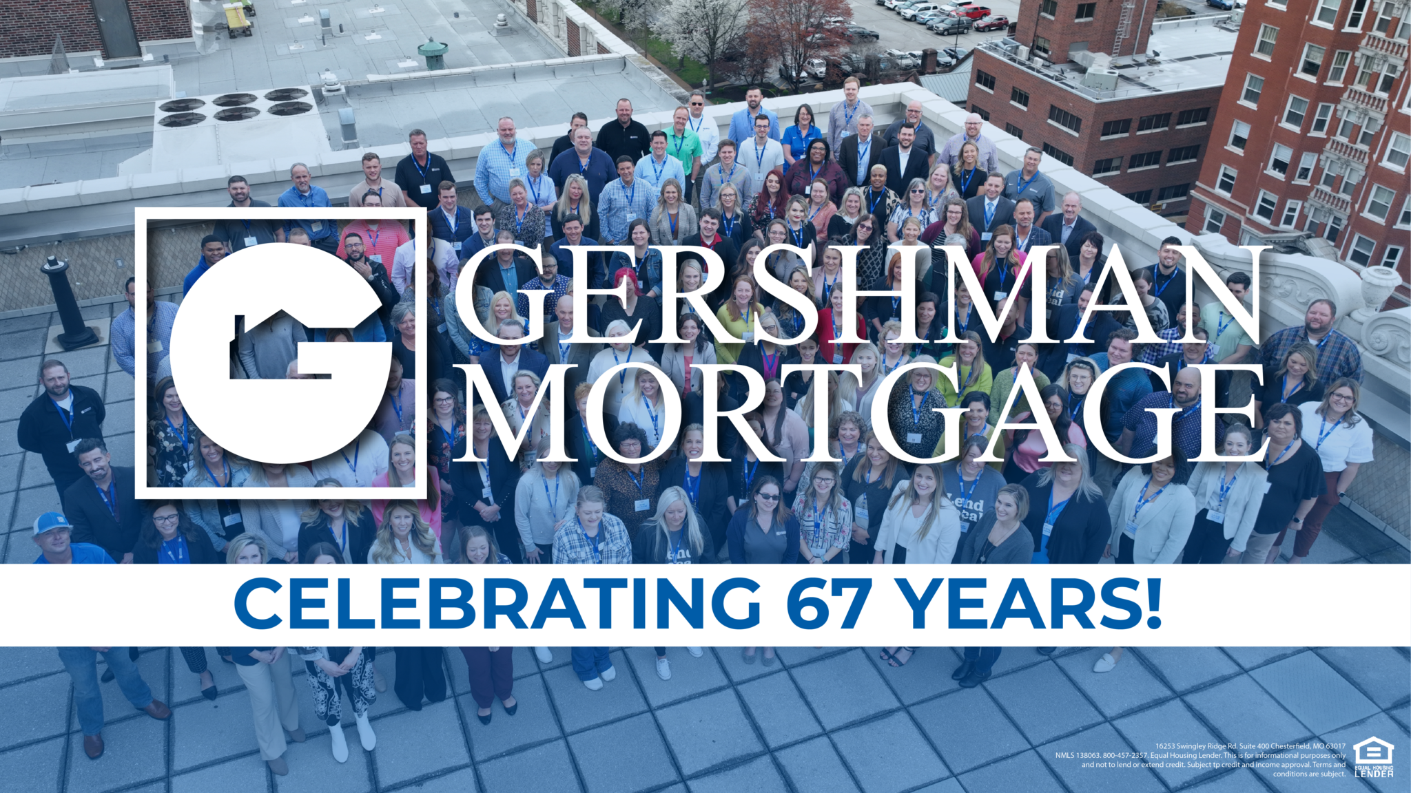 Celebrating 67 Years of Lending Local - Gershman Mortgage