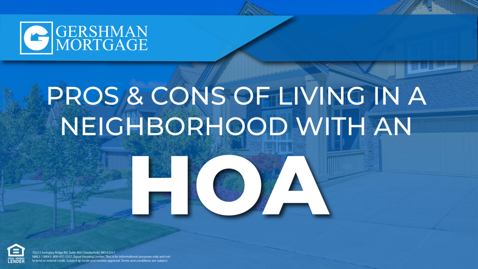 Pros & Cons of Living in A Neighborhood with an HOA - Gershman Mortgage