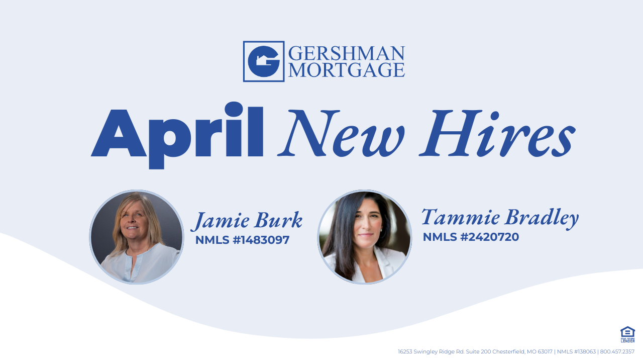 Gershman Mortgage - April 2025 New Hires! - Gershman Mortgage