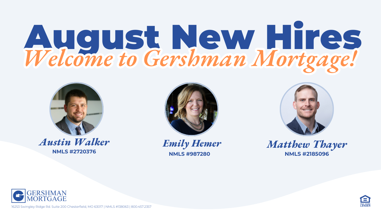 August 2025 New Hires - Gershman Mortgage