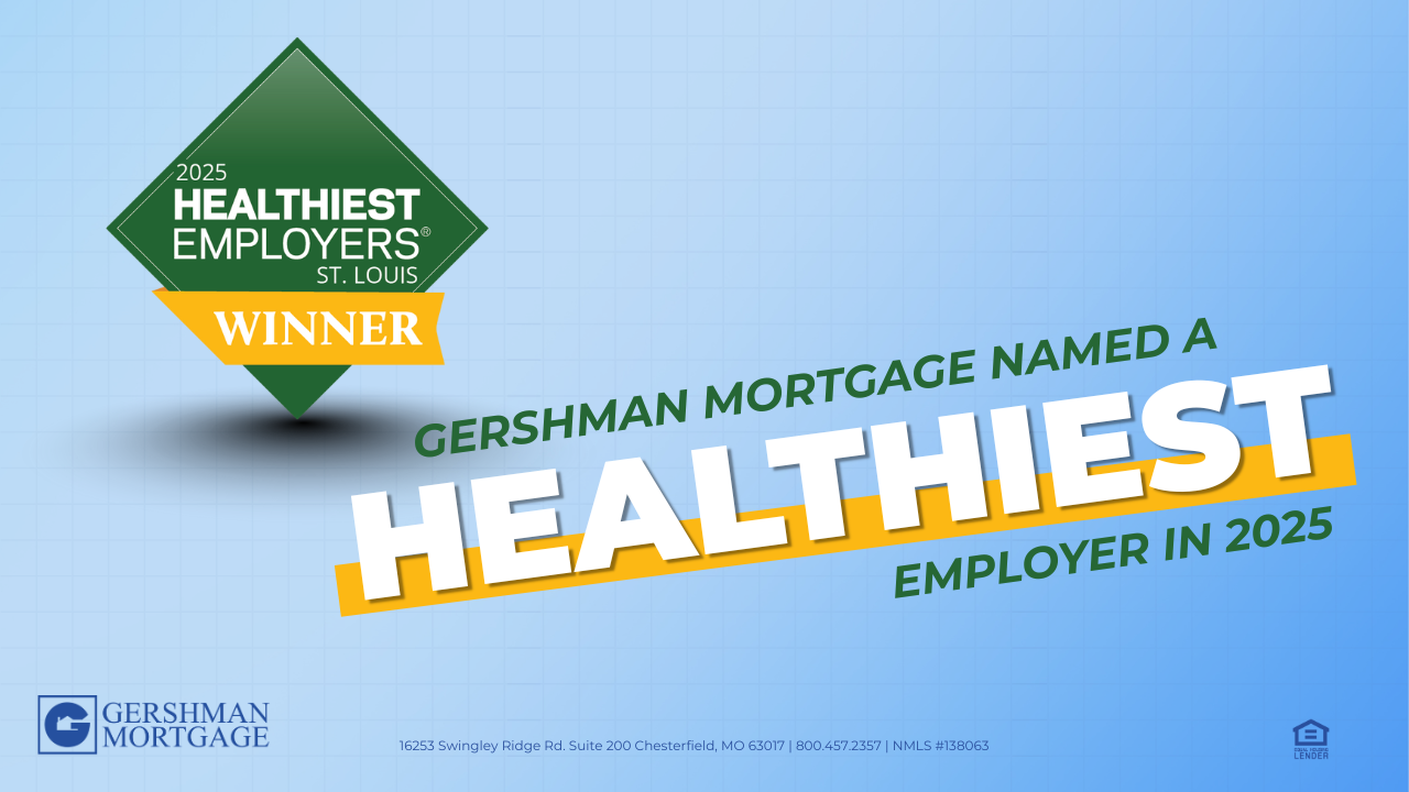 Gershman Mortgage Recognized As One Of The Healthiest Employers in St ...